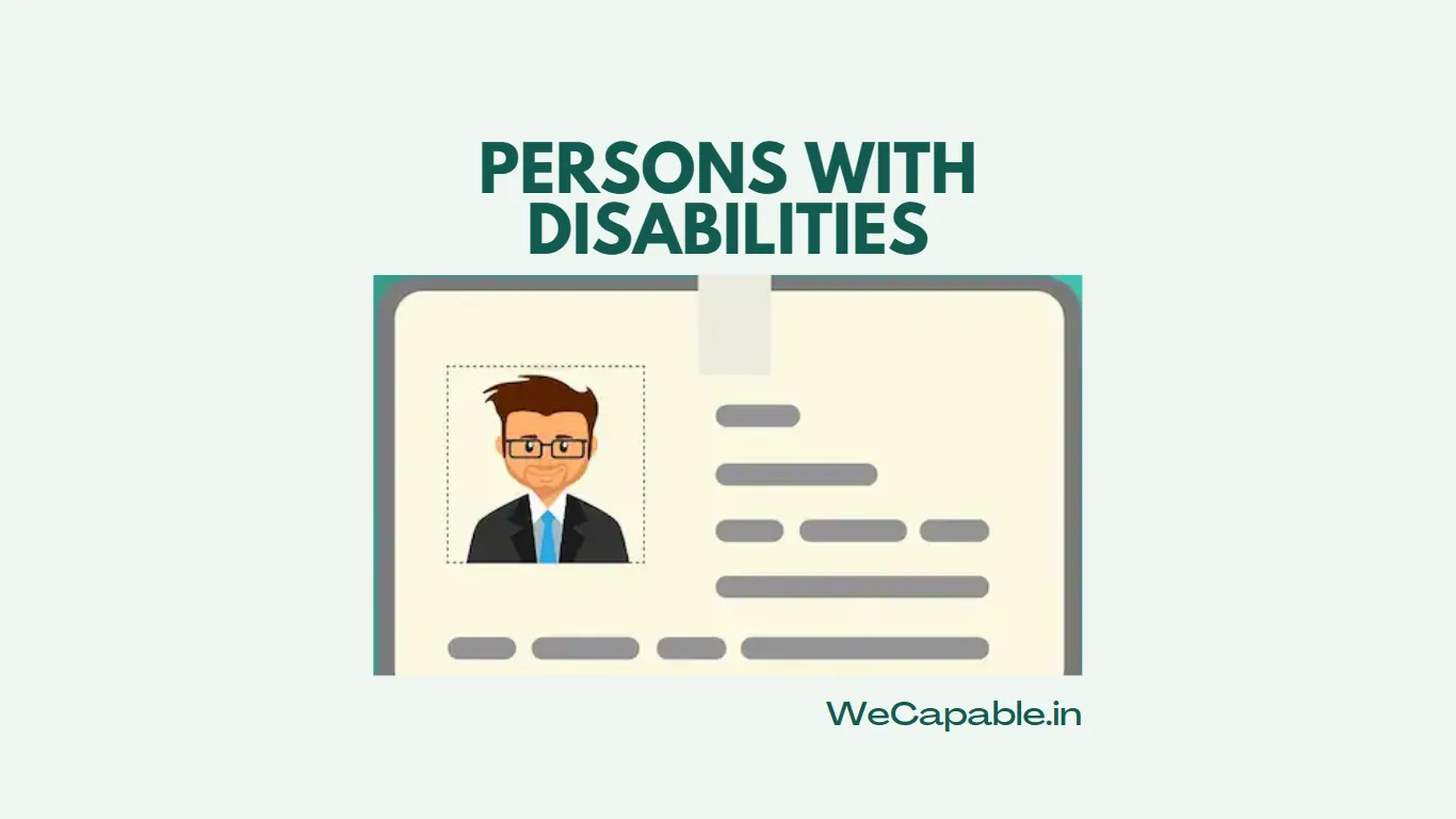 Persons with Disabilities: Definition, Rights, States and More